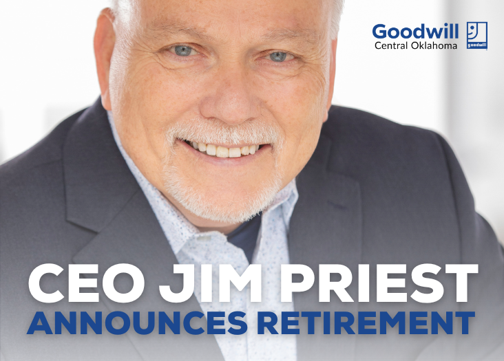 Jim Priest - Our Longtime CEO Is Retiring From Goodwill