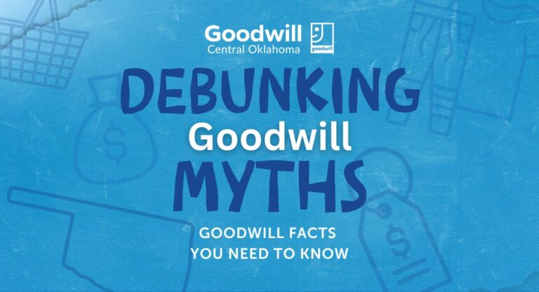 Debunking Myths About Goodwill: Goodwill Facts You Need to Know - Goodwill Central Oklahoma